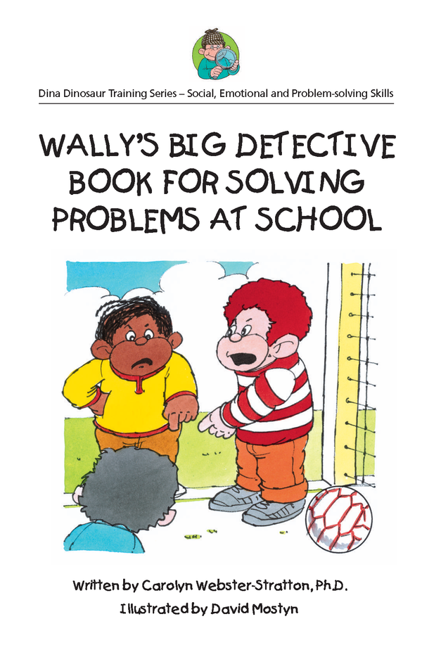 Wally’s BIG Book for Solving Problems at School - The Incredible Years